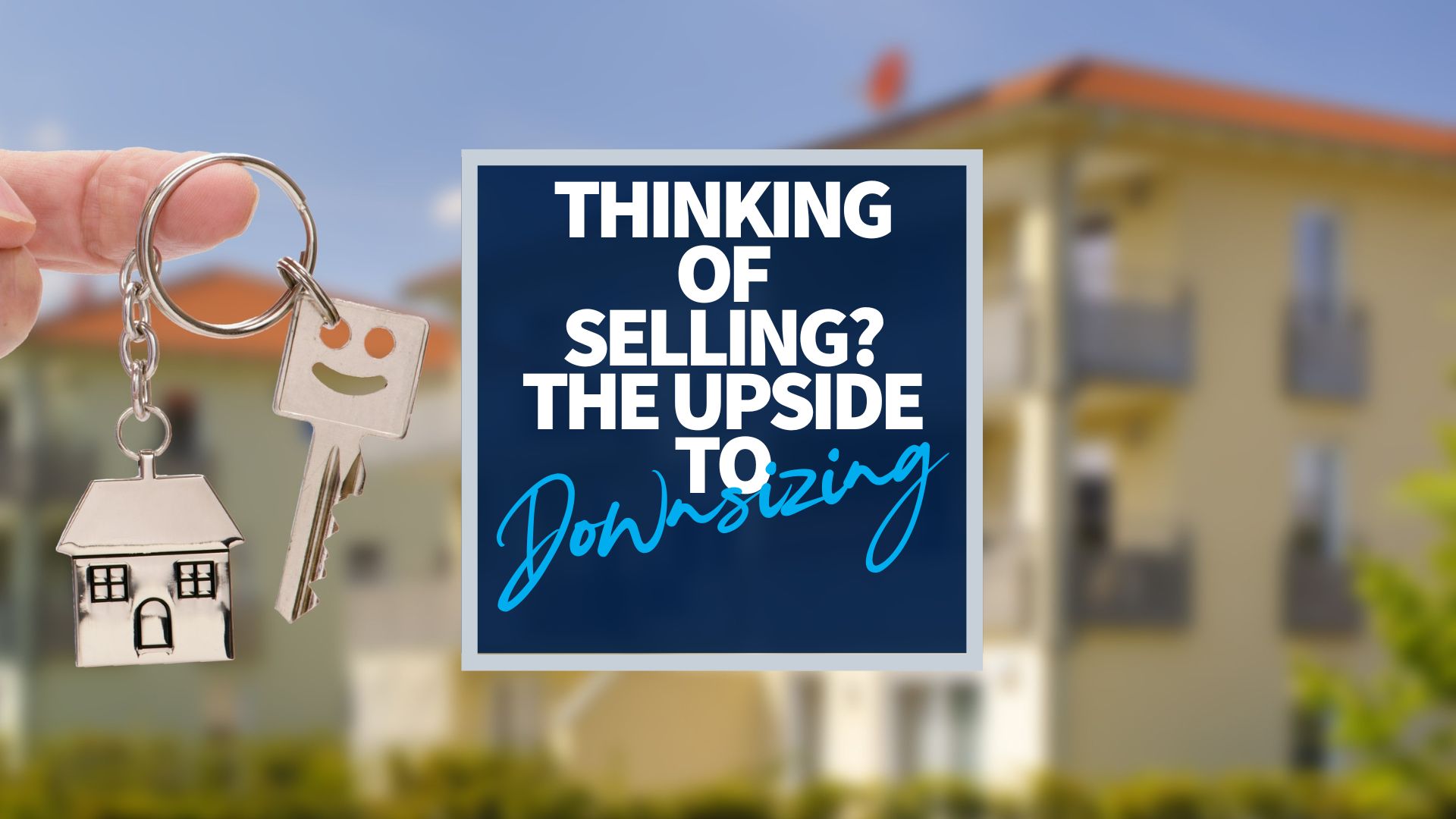 Thinking Of Selling? The Upside to Downsizing | Resources | Harcourts ...