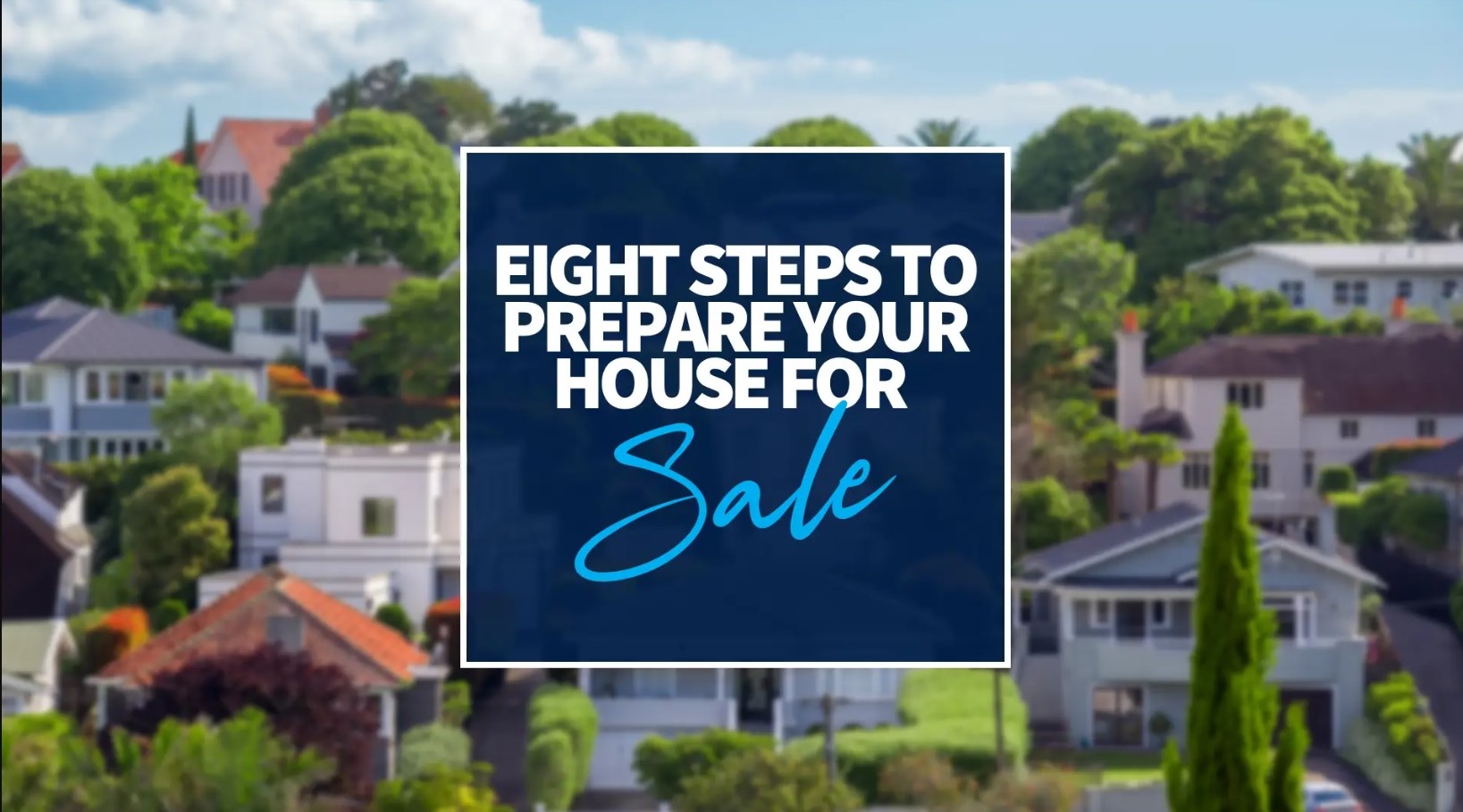 Eight Steps to Prepare Your Home For Sale | Harcourts Australia