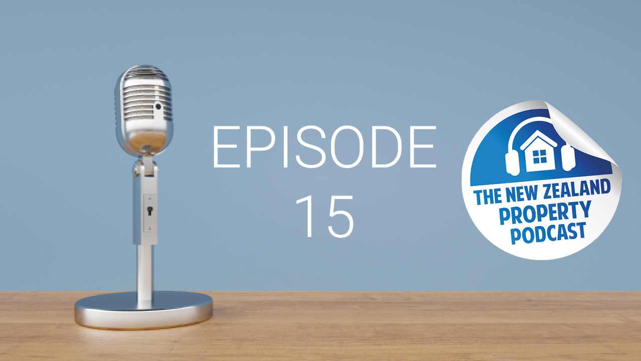 NZ Property Podcast EP 15: Behind the scenes of the NZ Property ...
