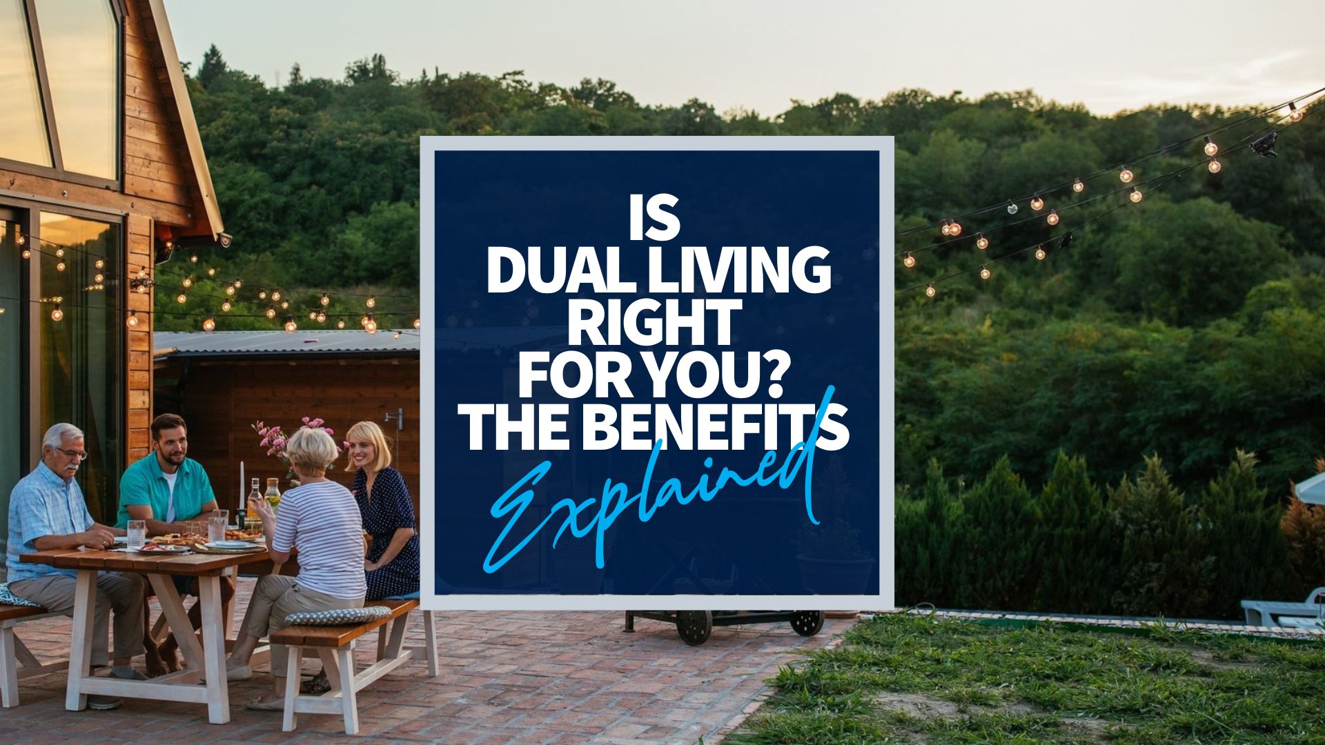 Is a Dual Living Home Right for You? Family and Lifestyle Benefits ...