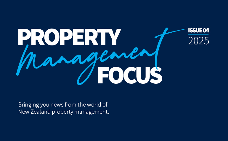 Property Management Focus Issue 4, 2025 | Resources | Harcourts New Zealand