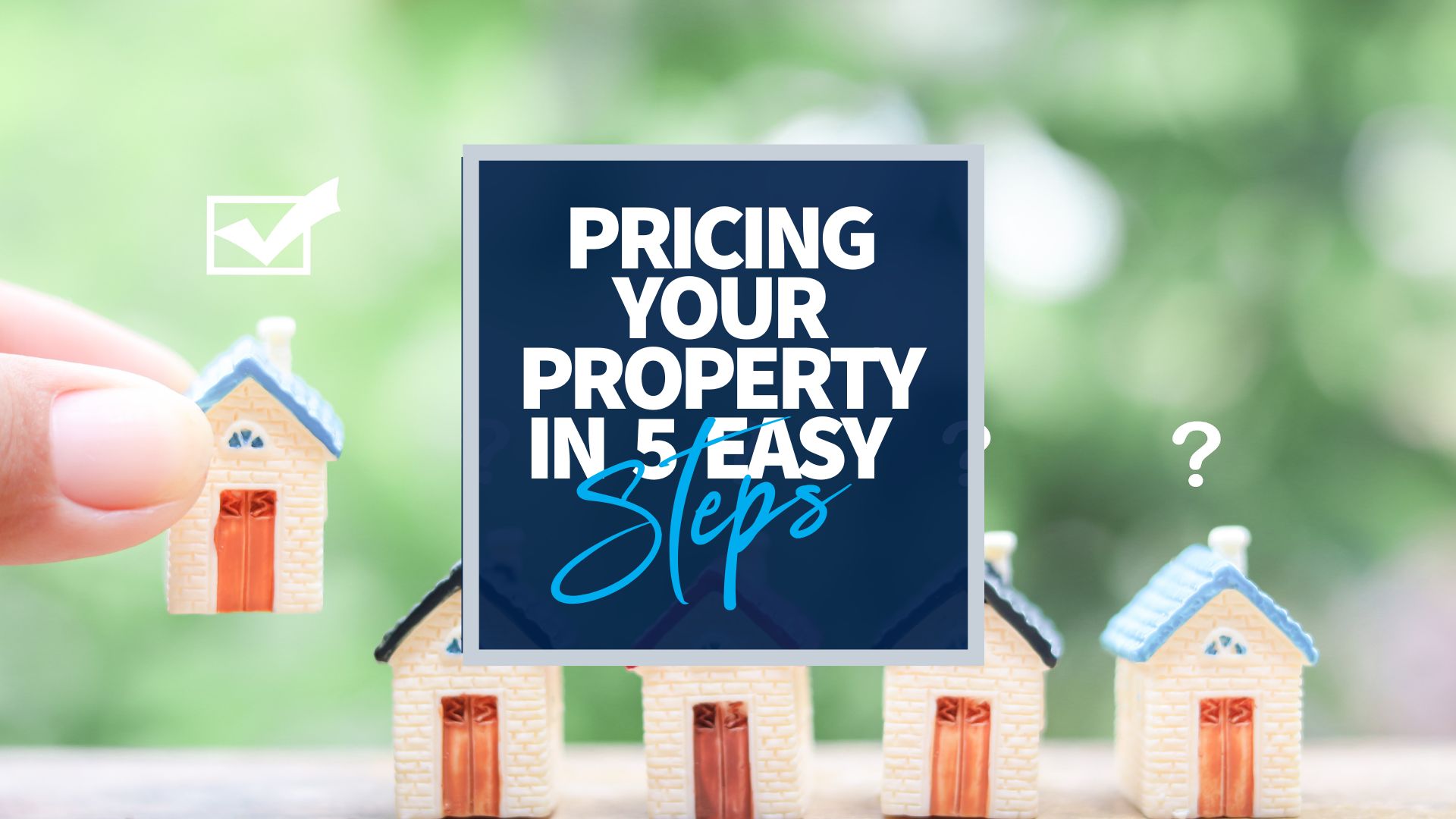 Pricing Your Property in 5 Easy Steps | Resources | Harcourts Australia