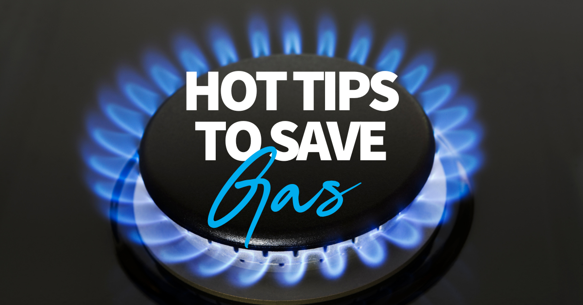 Hot Tips To Save Gas | Harcourts Mandurah Resources | Harcourts Australia