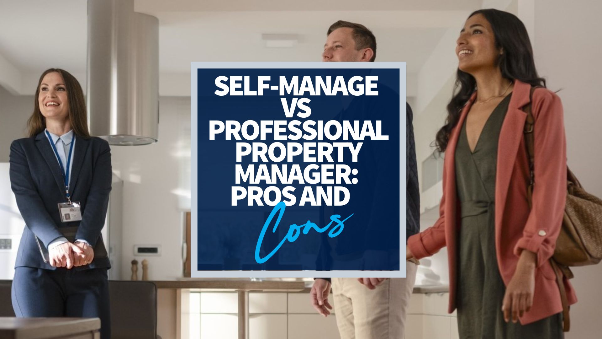 Self-Manage vs Professional Property Manager: Pros and Cons | Resources ...